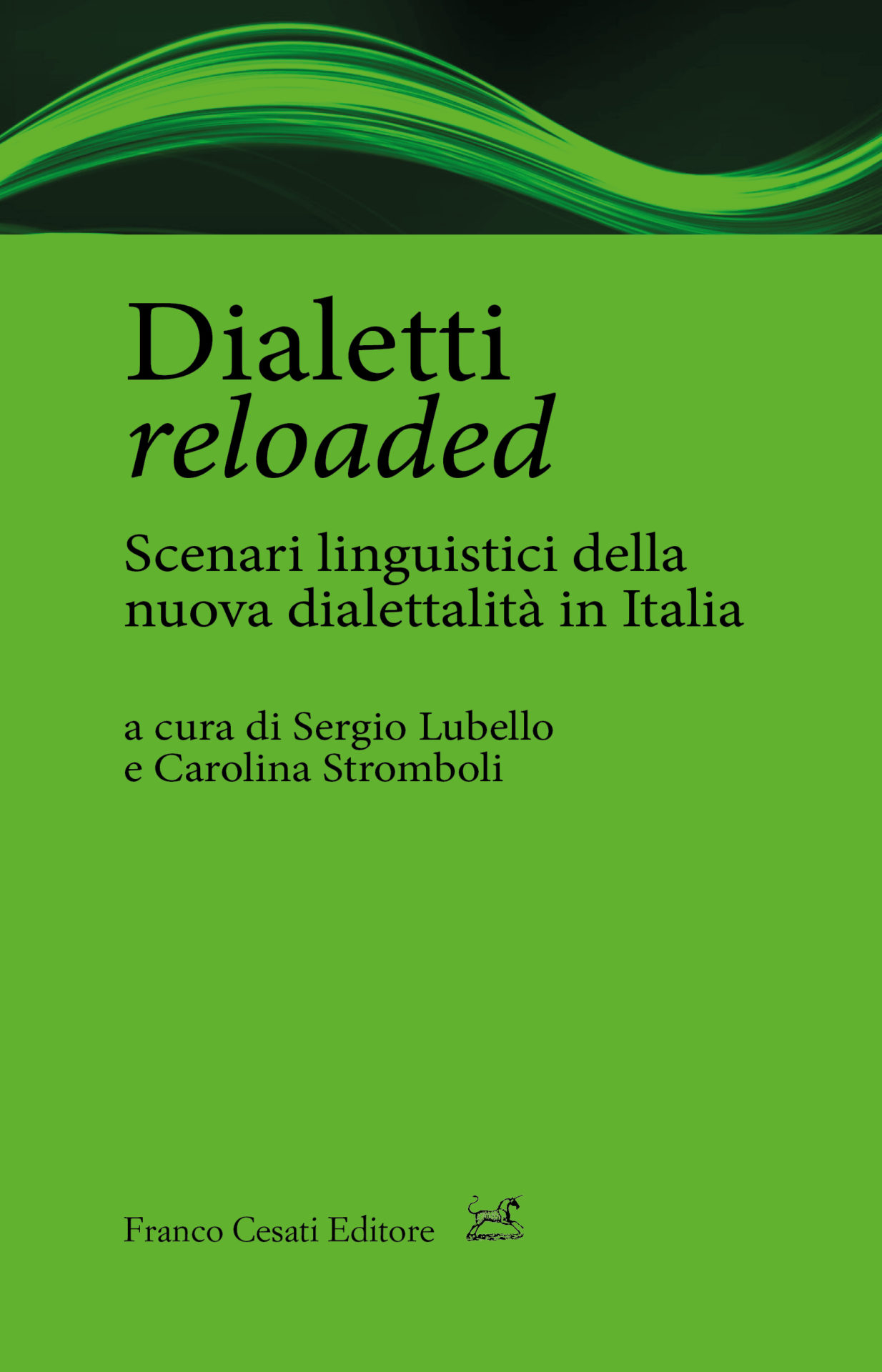 Dialetti reloaded - Franco Cesati Editore